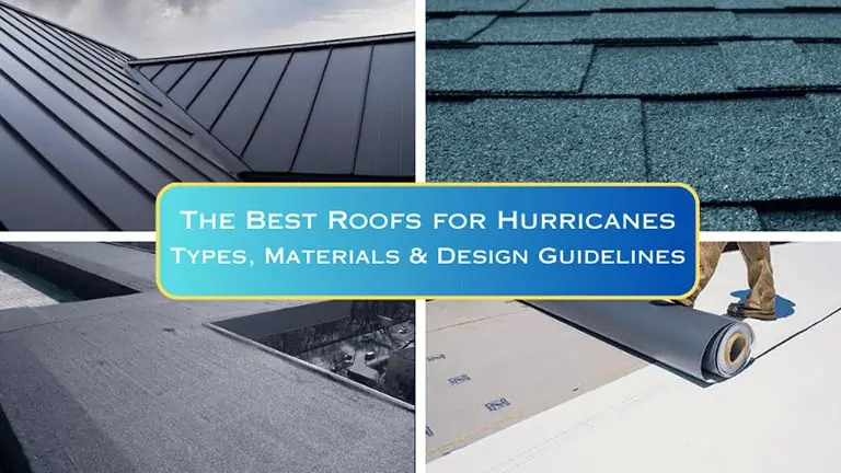 Hurricane-Proof Roofs: Types, Materials and Design